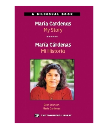 Maria Cardenas: My Story - Townsend Press